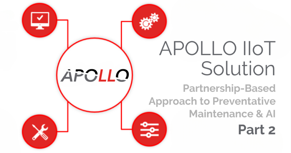 APOLLO IIoT Solution, Part 2 – Partnership-Based Approach to ...