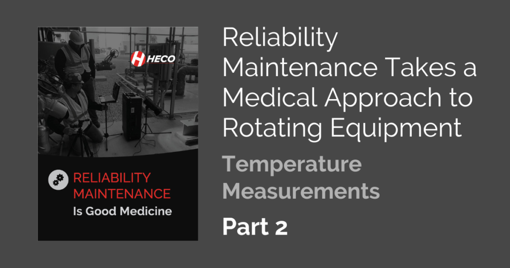 Reliability Maintenance Takes a Medical Approach to Rotating Equipment ...