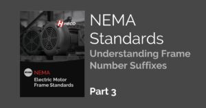 NEMA Standards, Part 3 – Understanding Frame Number Suffixes - HECO
